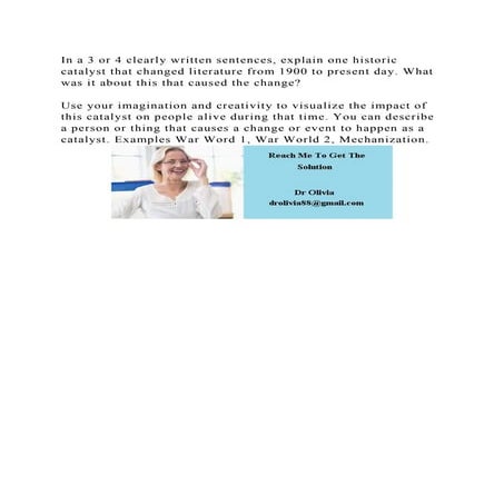 In a 3 or 4 clearly written sentences, explain one historic catalyst.docx
