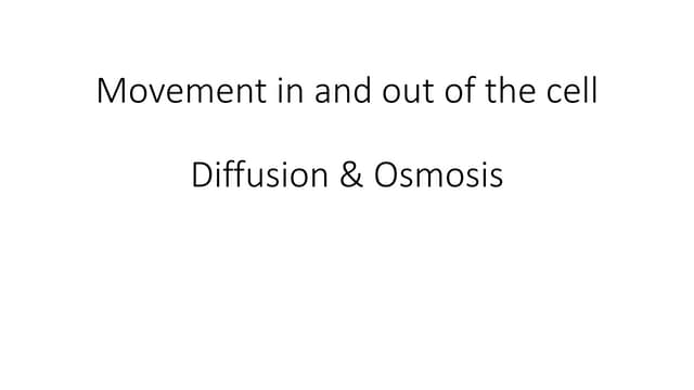 Diffusion and osmosis | PPTX