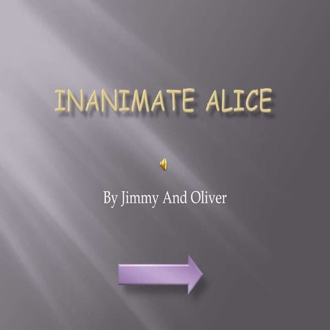 Inanimate Alice Episode 5 by Ben & George | PPSX