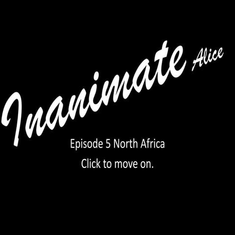 Inanimate Alice episode 5 by Ian and Henry | PPT