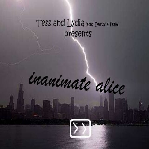 Inanimate Alice episode 5 by Tess and Lydia | PPT