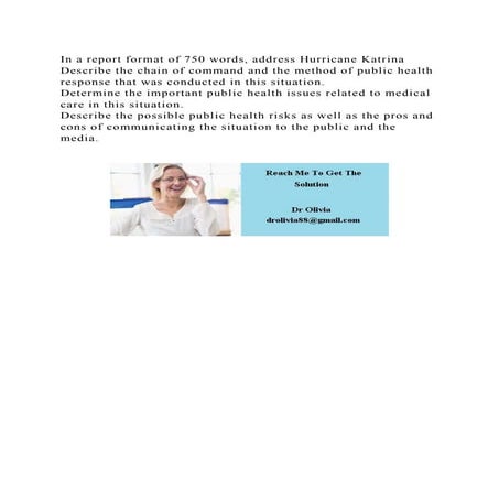 In a report format of 750 words, address Hurricane KatrinaDescribe.docx