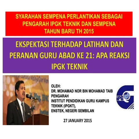 Ucapan Sempena Perlantikan Pengarah IPGKPT | PPTX