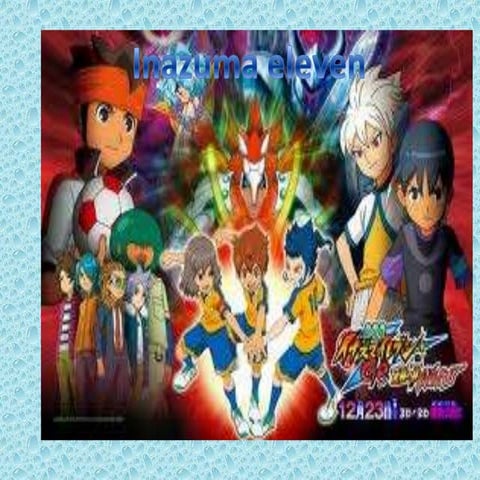 Inazuma eleven | PPTX