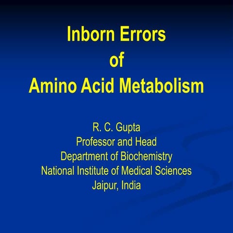 Inborn errors of amino acid metabolism | PPTX