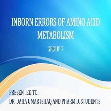 INBORN ERRORS OF AMINO ACID METABOLISM-G7-1.pdf