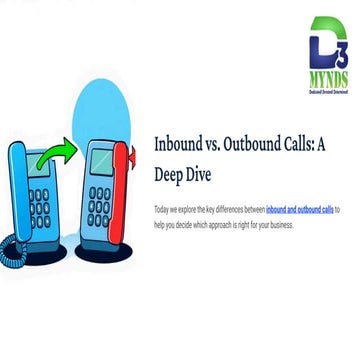 Inbound vs. Outbound Calls: A Deep Dive. | PDF
