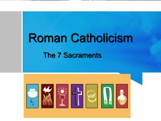 The Seven Sacraments | PPTX