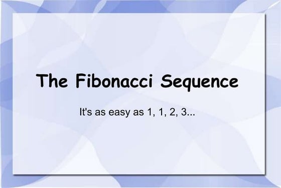 Fibonacci sequence | ODP | Physics | Science