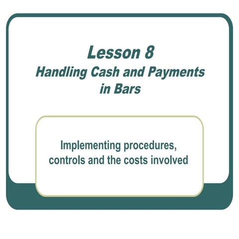 Handling Cash and Payments in Bars ppt. | PPT