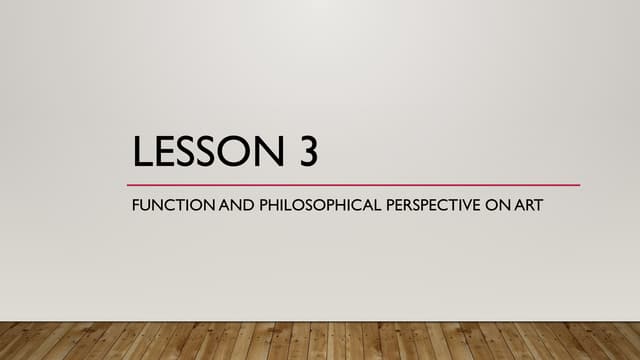 Lesson 2 - The Function of Arts and.pptx