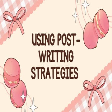 summarization of revising and editing under post writing strategies | PPT