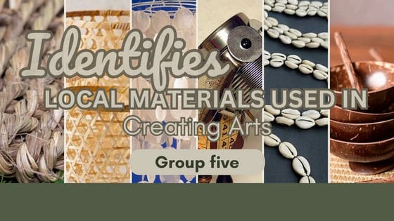 LOCAL MATERIALS USED IN CREATING ART.pptx