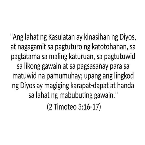 Second Timothy Three:Sixteen-Seventeen Tagalog ...pptx