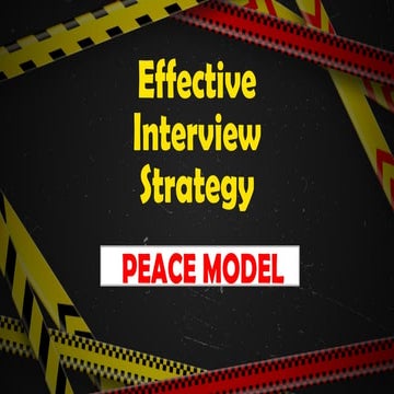 The PEACE Model of Investigative Interviewing | PPTX