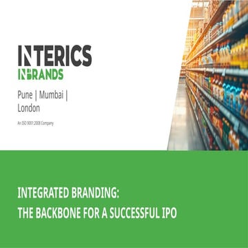 Integrated Branding: The Backbone for a Successful IPO | PPT