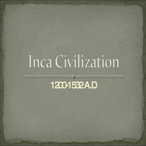 Inca Civilization .DR Mahipal india | PPT