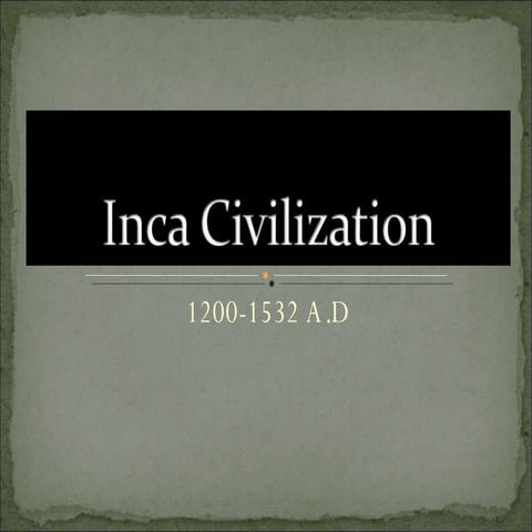 Inca Civilization | PPT