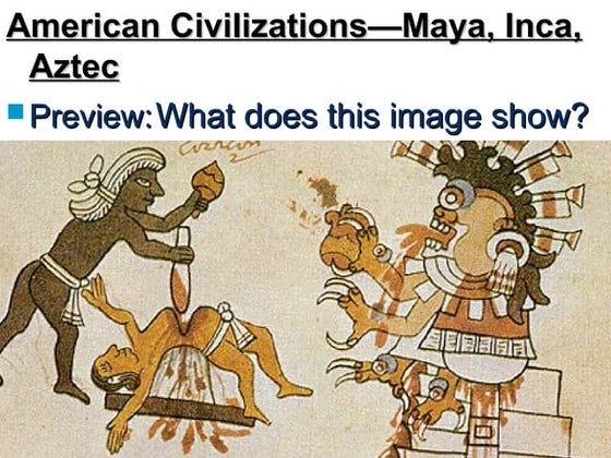 Mesoamerican Civilizations | PPT | Geography | Science