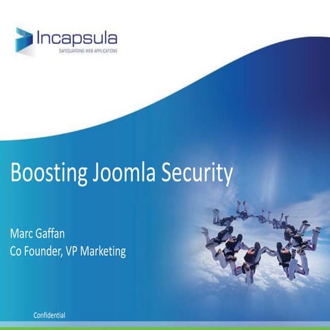 Incapsula: Boosting Joomla Website Security | PPT