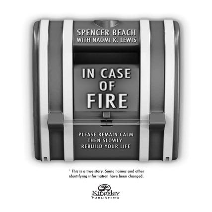 In Case of Fire, by Spencer Beach and Naomi Lewis | PDF