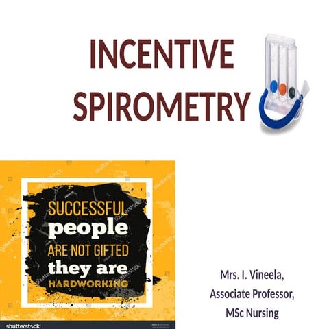 Incentive Spirometry.pptxIncentive Spirometry.pptx