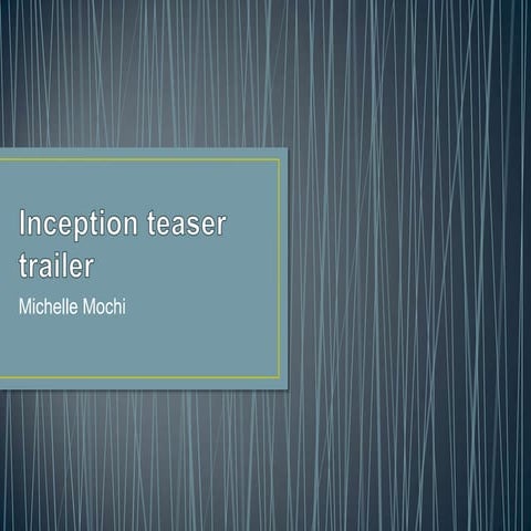 Inception teaser trailer | PPTX
