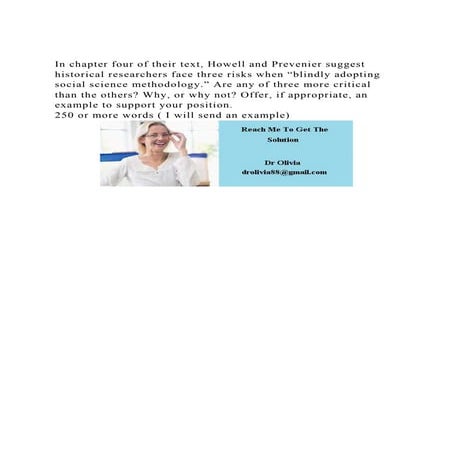 In chapter four of their text, Howell and Prevenier suggest histor.docx