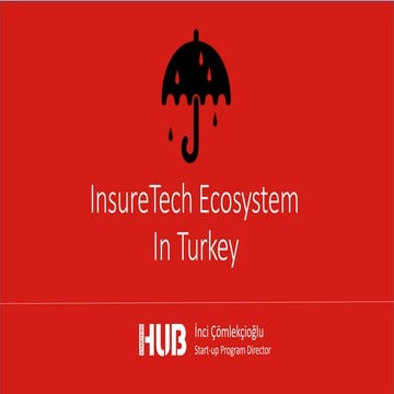 InsureTech Ecosystem In Turkey - İnci Çömlekçioğlu Start-up Program ...