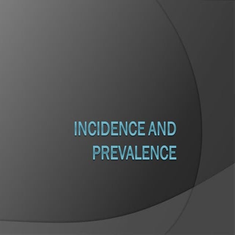 incidence and prevalence. Medical science | PDF