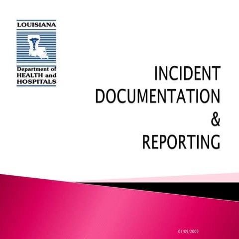 IncidentDocReporting.ppt