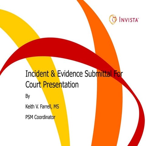Incident & Evidence Submittal For Court Presentation | PPT | Law