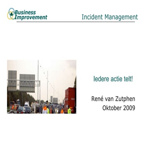 Incident management hoe doe je dat (grote letters) | PPTX