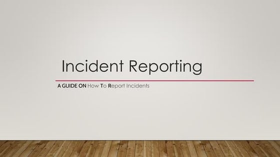 Incident reporting | ODP | First Aid | Injuries