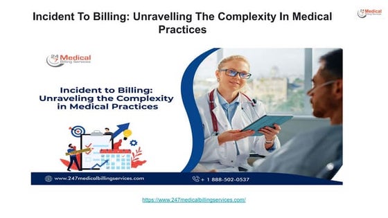 Everything You Want To Know About “Incident To Billing”.pptx