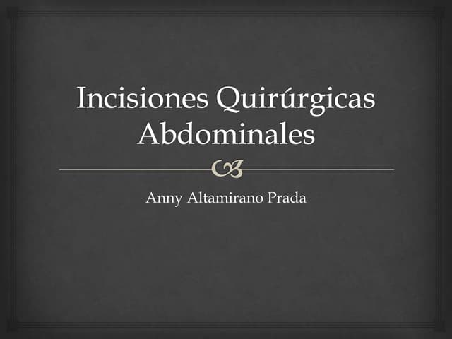 Incisiones quirurgicas | PDF