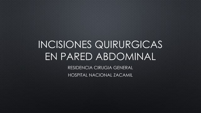 Incisiones quirurgicas | PDF