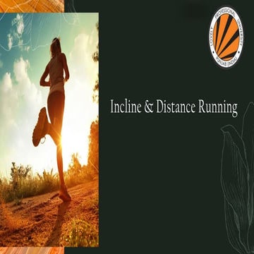 Incline & Distance Running by abinav 111 | PPTX