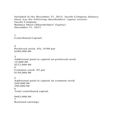 Included in the December 31, 2015, Jacobi Company balance sheet wa.docx