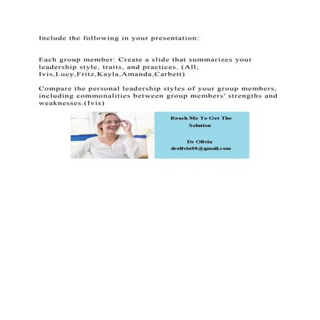 Include the following in your presentationEach group member .docx