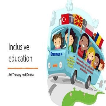 Inclusive education art therapy and drama | PPTX