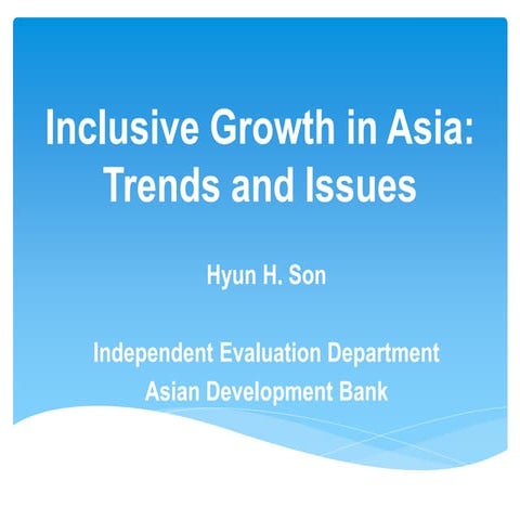 Inclusive Growth in Asia: Trends and Issues | PPTX