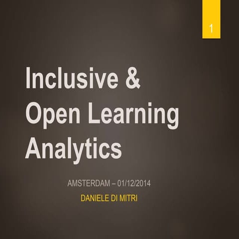 Inclusive & open learning analytics | PPTX