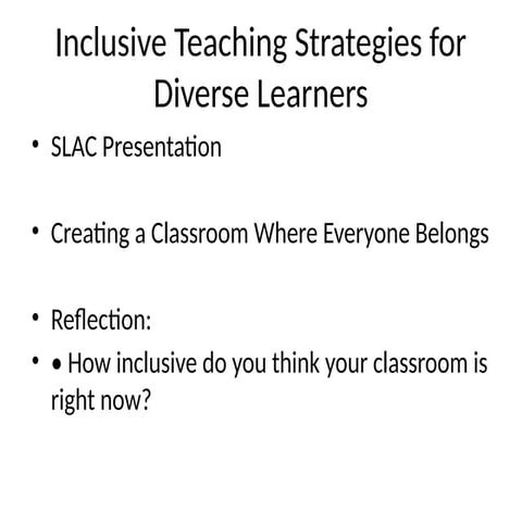 Inclusive_Teaching_Strategies_SLAC_with_Reflection.pptx