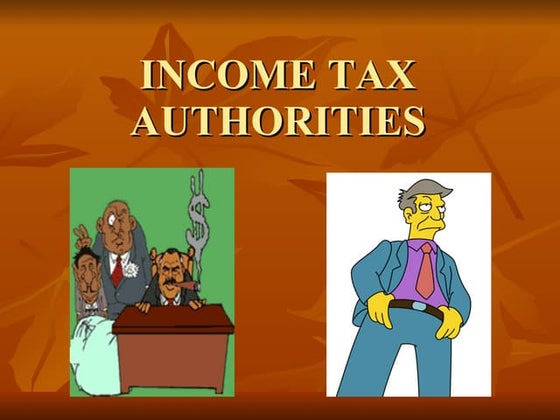 Income tax authorities under Income tax act 1961 | PPTX