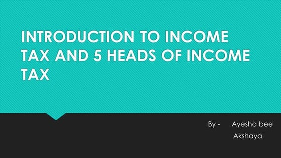 Income tax introduction and basic concepts | PPTX