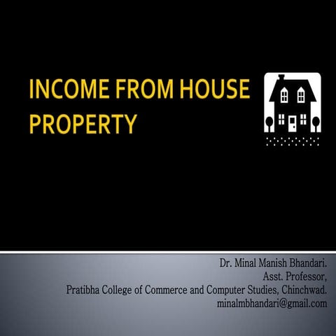 Income from house property - DR. MINAL BHANDARI | PPT