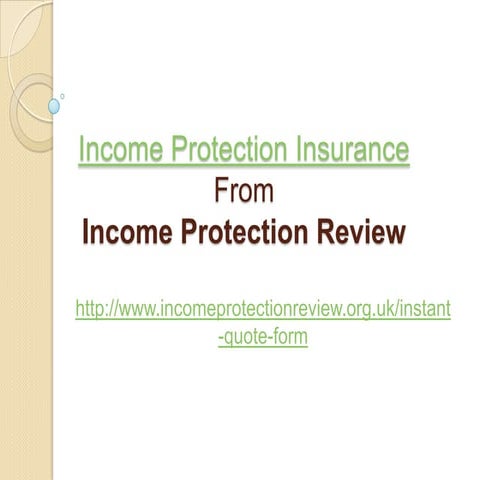 Income protection insurance | PPTX
