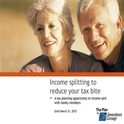 Income Splitting To Reduce Your Tax Bite | PPT