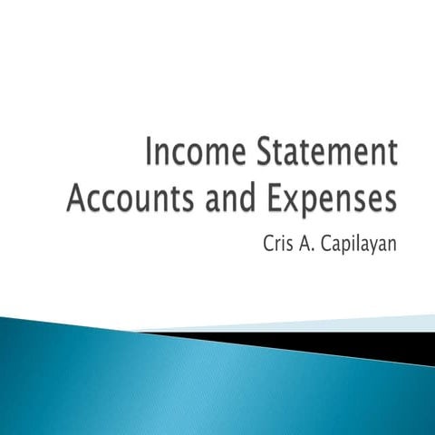 Income statement accounts and expenses | PPTX